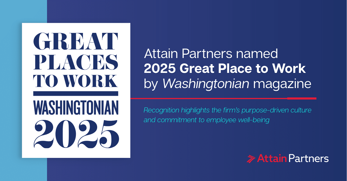 Attain Partners Named 2025 Great Place to Work by Washingtonian Magazine - Attain Partners