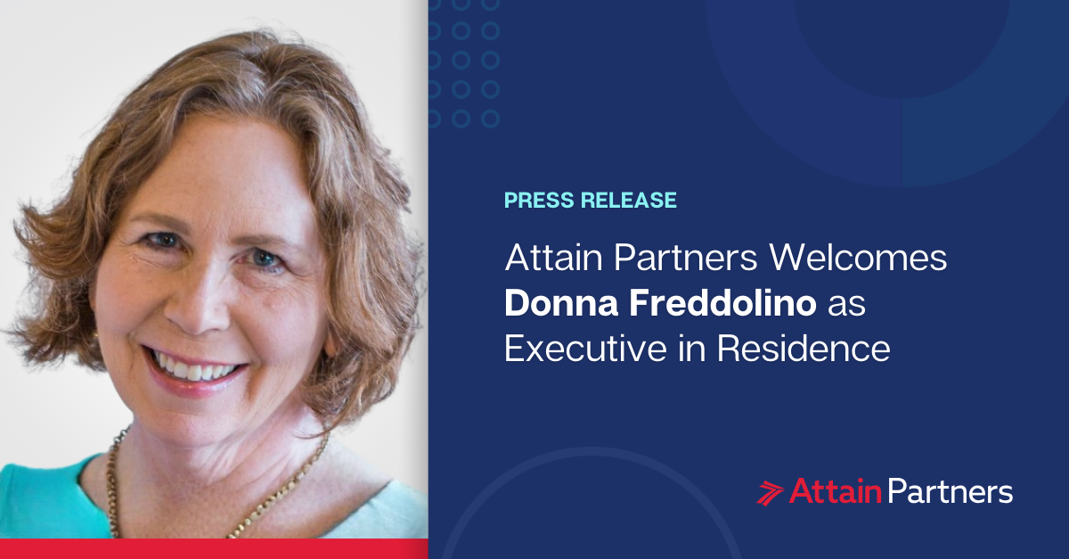 Attain Partners Welcomes Donna Freddolino as Executive in Residence ...