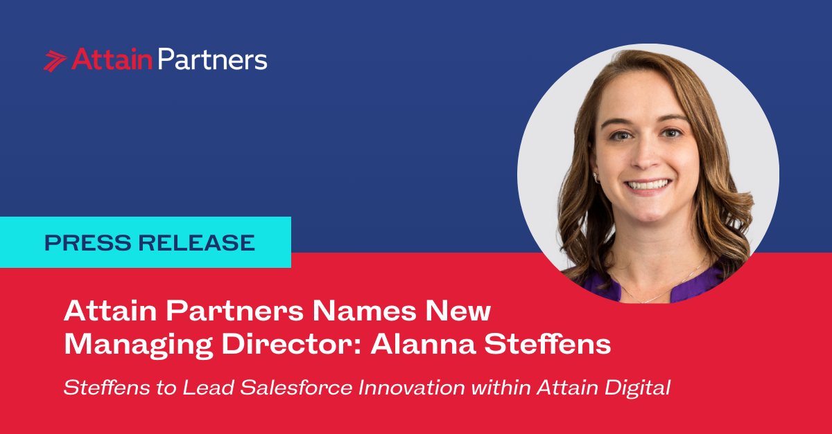 PRESS RELEASE: Attain Partners Names New Managing Director, Alanna Steffens - Attain Partners
